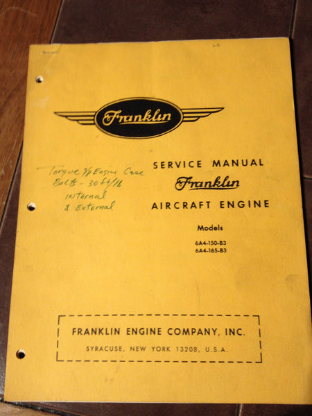 Franklin 6A4-150-B3 & 6A4-165-B3 Aircraft Engine Service & Overhaul Ma ...