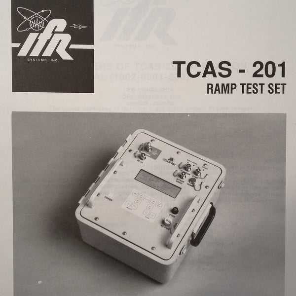 IFR TCAS-201 Ramp Test Set Operators Manual. – G's Plane Stuff