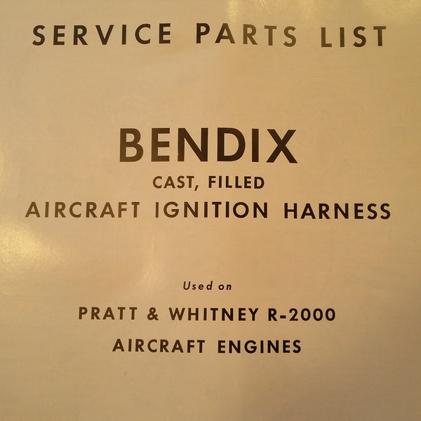 Bendix Scintilla Ignition Harness on Pratt Whitney R-2000 Parts Lists ...