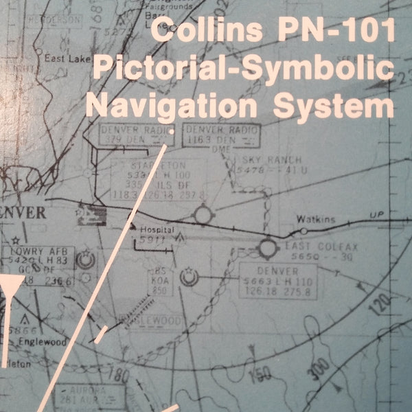 Collins PN-101 Pictorial Nav System Pilot's Guide. – G's Plane Stuff