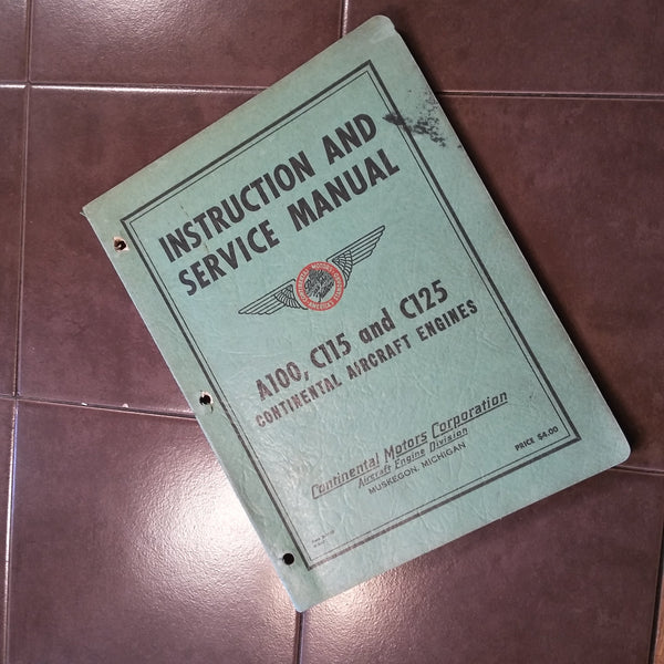 Continental A100, C115 & C125 Engines Service Manual & Parts List. – G ...