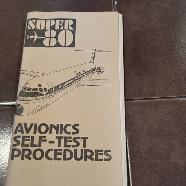 McDonnell Douglas Super 80 Avionics Self-Test Procedures Manual. – G's ...