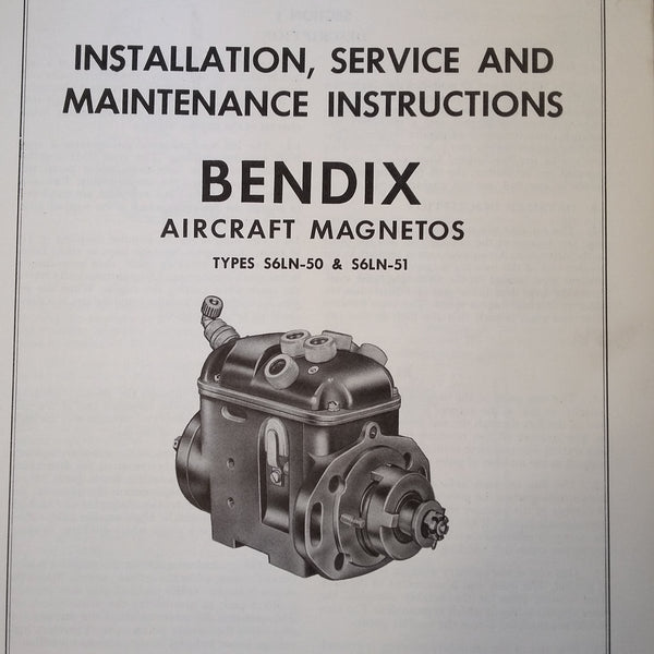 Bendix Scintilla S6LN-50 and S6LN-51 Install, Service Maintenance Inst ...
