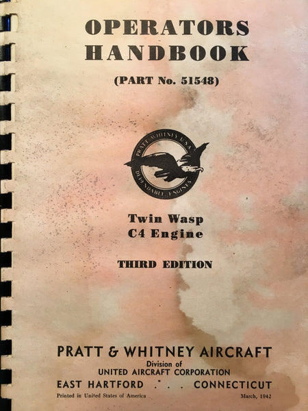 Original 1942 Pratt & Whitney Twin Wasp C4 Engine Operator's Handbook ...