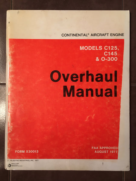 Continental C125, C145 & O-300 Overhaul Manual. – G's Plane Stuff