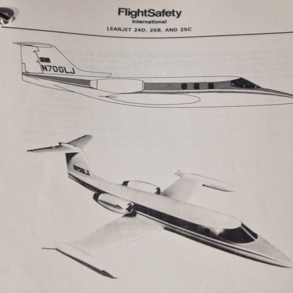 FlightSafety Learjet 24D, 25B & 25C Pilot Training Manual. – G's Plane ...