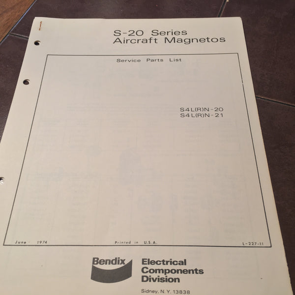 Bendix S-20 Magnetos S4L(R)N-20 & S4L(R)N-21 Parts Manual. Circa 1974 ...