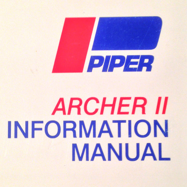 Piper Archer II, PA-28-181 Pilot's Information Manual. – G's Plane Stuff