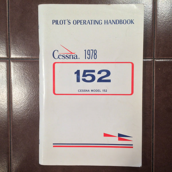 1978 Cessna 152 Pilot's Operating Handbook. POH. – G's Plane Stuff
