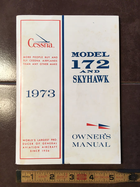 1973 Cessna 172 Skyhawk Owner's Manual. – G's Plane Stuff