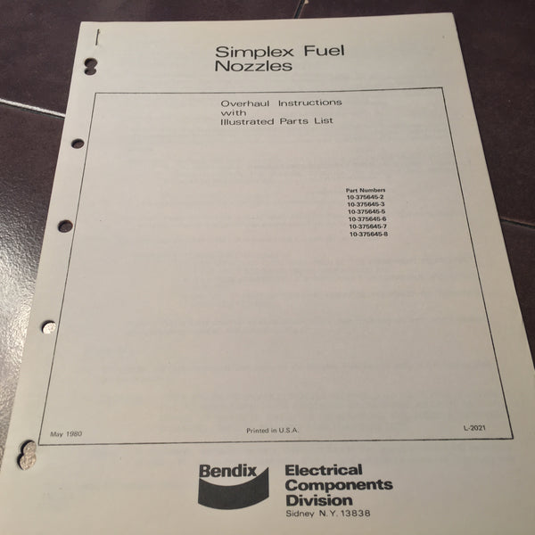 Bendix Simplex Fuel Nozzles 10-375645-2/3/5/6/7/8 Overhaul & Parts Man ...