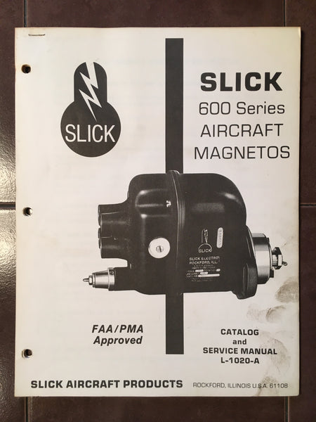 Slick 600 Series Magnetos Service Overhaul Manual. – G's Plane Stuff