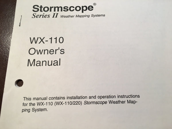 Stormscope WX-110 - WX-220 Install & Owner's Manual. – G's Plane Stuff