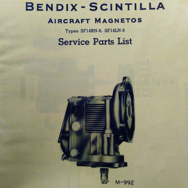 Bendix Scintilla Magnetos SF14LN-8 and SF14RN-8 Parts Booklet. – G's ...