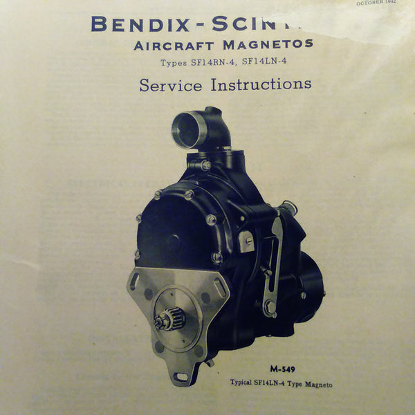 Bendix Scintilla Magnetos SF14RN-4 & SF14LN-4 Service Booklet. – G's ...